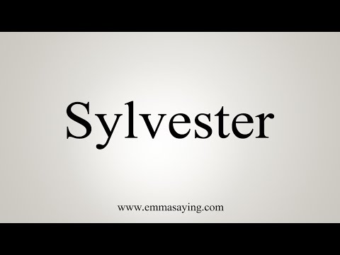 How To Say Sylvester