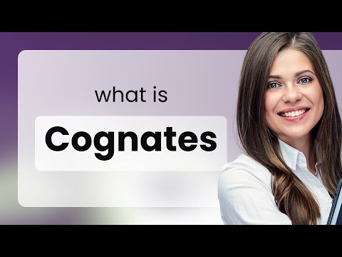 Understanding Cognates: Unlocking Similarities in Languages