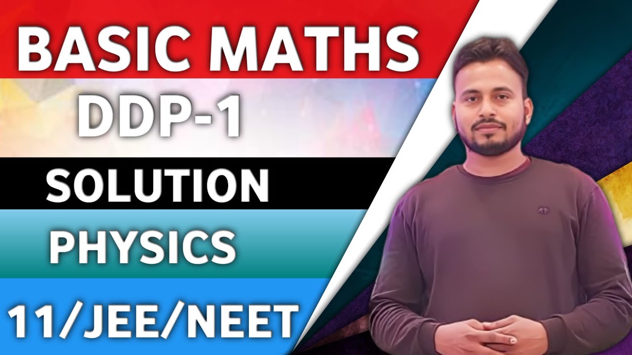 Basic maths for Physics|| DPP Solution