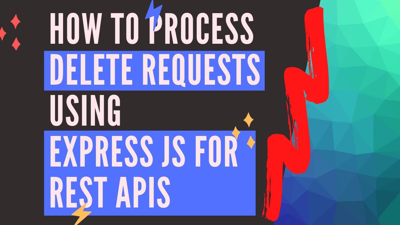 How to process DELETE requests using ExpressJS for REST APIs ⭐️ Spinsage