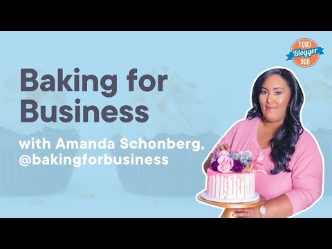 How Amanda Schonberg Helps Home Bakers Grow Their Baking Businesses | The Food Blogger Pro Podcast