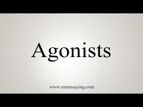 How To Say Agonists