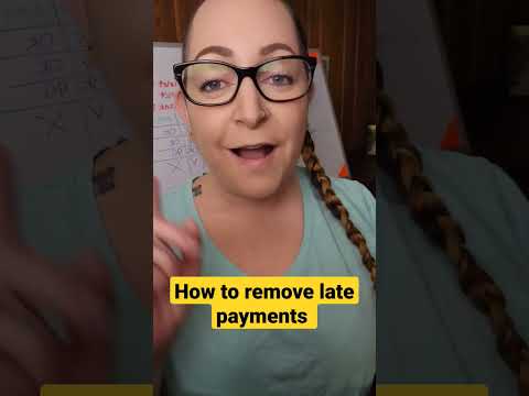 How to Remove Late Payments from Credit Reports