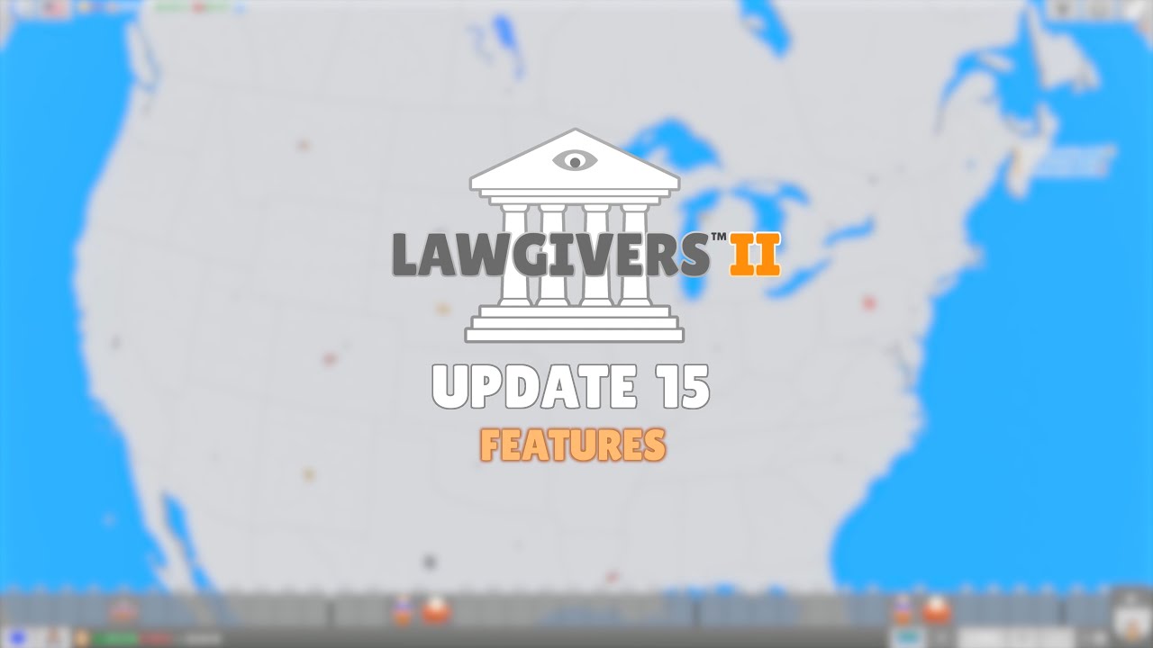 Lawgivers II - Update 15 Features
