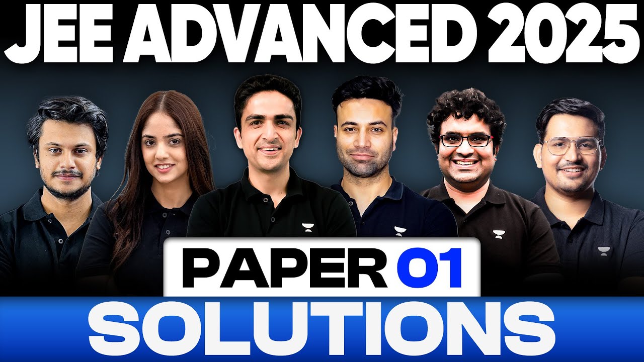 JEE Advanced 2025 Paper Solution Paper 1