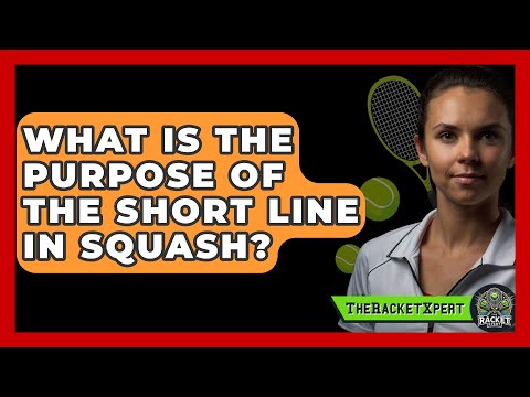 What Is The Purpose Of The Short Line In Squash? - The Racket Xpert
