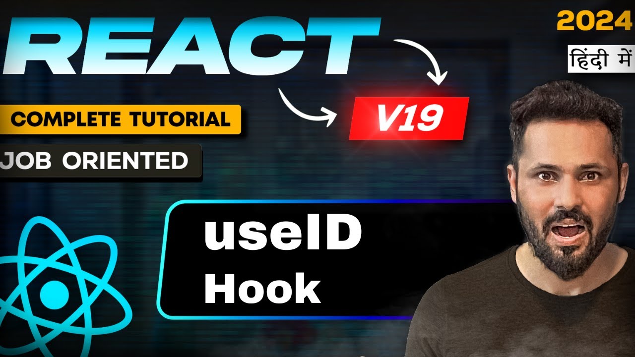 React JS 19 Tutorial in Hindi #49 - useId Hook in Reactjs
