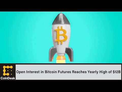 Open Interest in Bitcoin Futures Reaches Yearly High of $12B: Coinglass Data