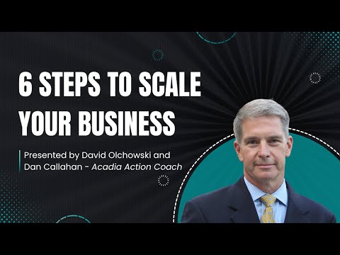 6 Steps to Scale Your Business Webinar