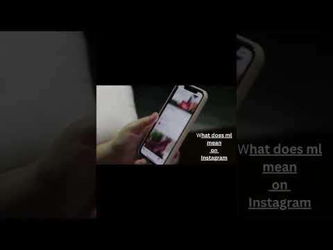 What Does ml mean in Instagram?