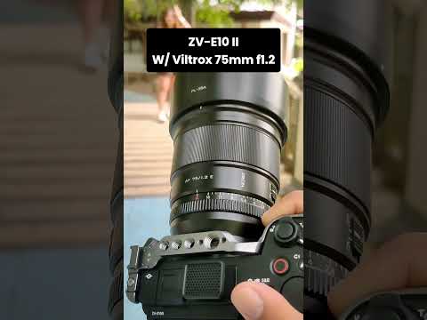 zv-e10 mark ii with Viltrox 75mm f1.2