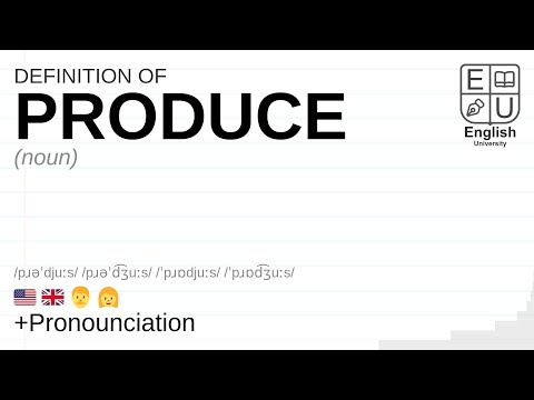 PRODUCE meaning, definition & pronunciation | What is PRODUCE? | How to say PRODUCE