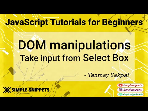 23 - Taking Input from Select Box in JavaScript | DOM Manipulations in JavaScript