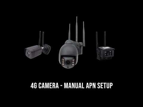 12V 4G CCTV Camera - Manually Setting An APN