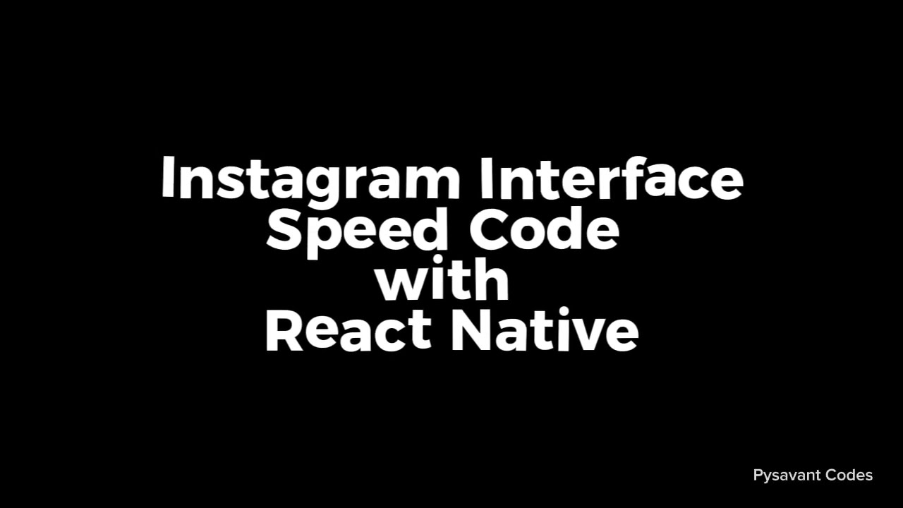Instagram UI with React Native (Speed Code)