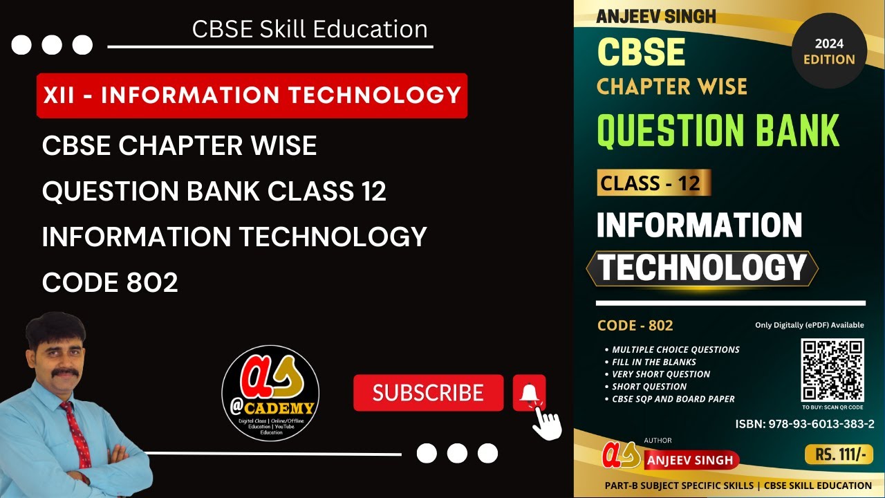 Class 12 Information Technology CBSE Chapter wise Question Bank Code 802