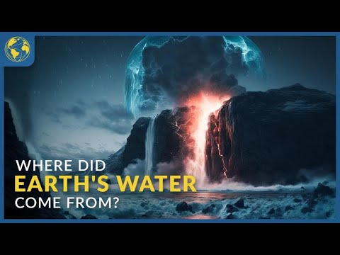Where Did Earth's Water Come From?