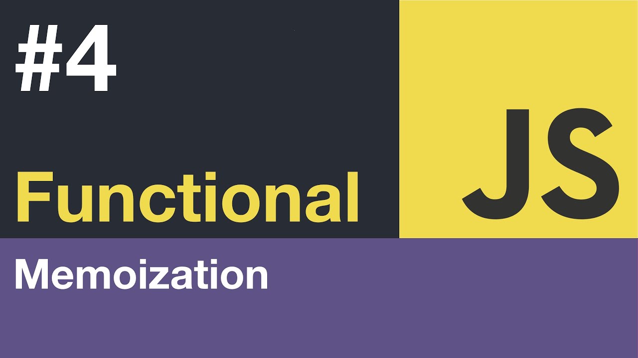 Functional JavaScript Tutorial - #4 Memoization