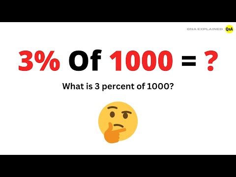 What is 3 percent of 1000 ? - QnA Explained