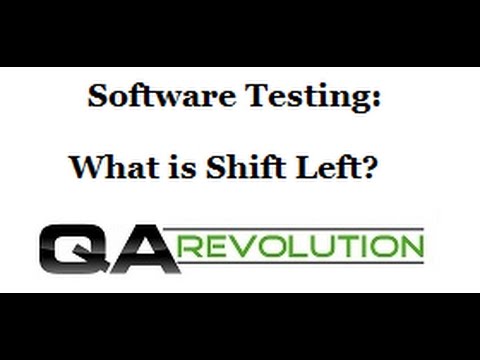 Software Testing: What is Shift Left?