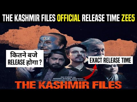 The Kashmir Files Release Time On ZEE5 | The Kashmir Files OTT Release Time | The Kashmir Files OTT