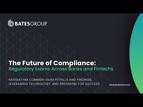 Webinar - The Future of Compliance: Regulatory Exams Across Banks & Fintechs
