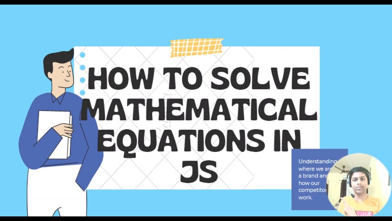How To Solve Mathematical equations in JS using nerdamer