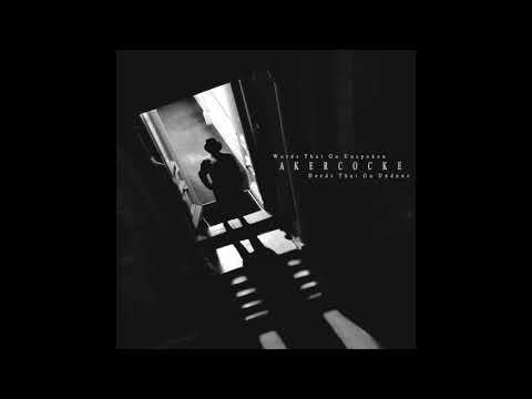 Akercocke - Words That Go Unspoken, Deeds That Go Undone (Official Audio)