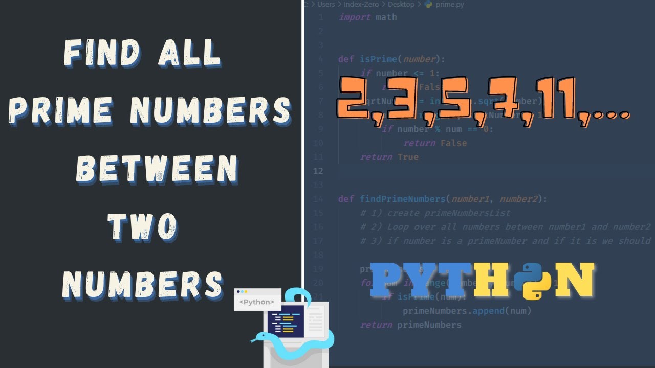 Python Tutorial: How to find all Prime Numbers in a given range [ Prime Numbers in Python]