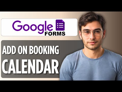 How to Use the Booking Calendar Add-On on Google Forms | Full Guide 2025