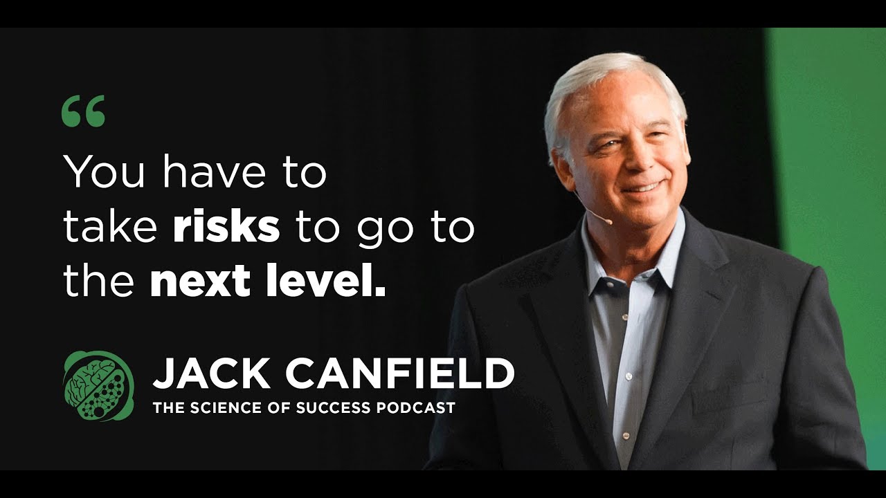 How To Apply The Universal Success Principles with Jack Canfield