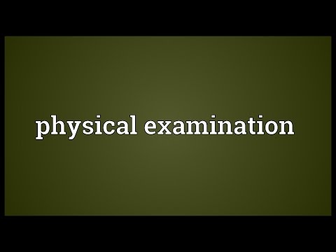 Physical examination Meaning