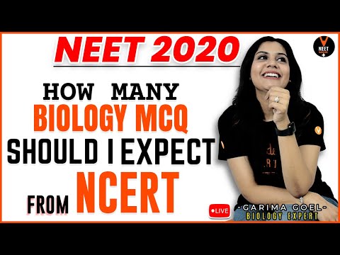 How Many Biology Question Should I Expect from NCERT in NEET 2020 Preparation | NEET Biology