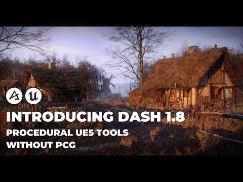 GETTING STARTED WITH DASH - EASY WORLD BUILDING IN UE5