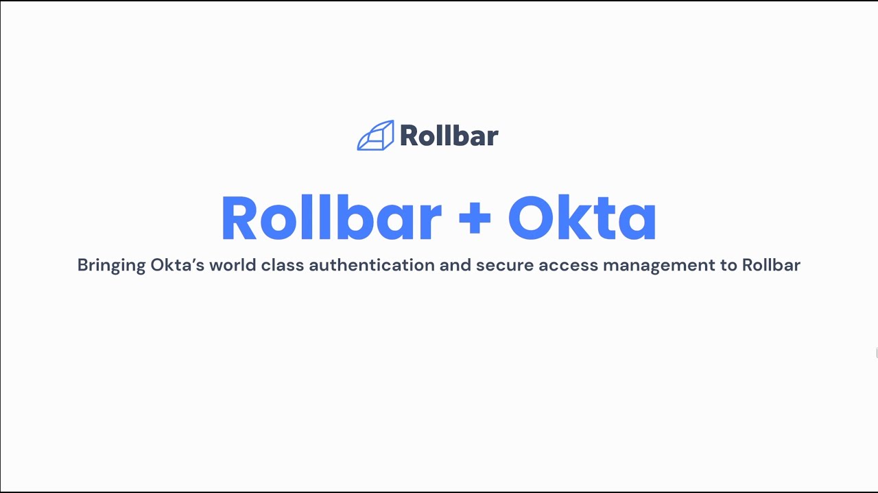 Rollbar Integrations: Okta