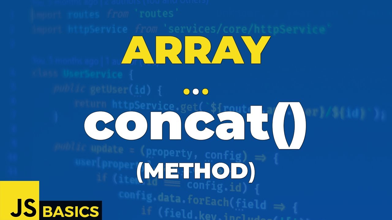 Javascript Basics · Array · concat() (method)