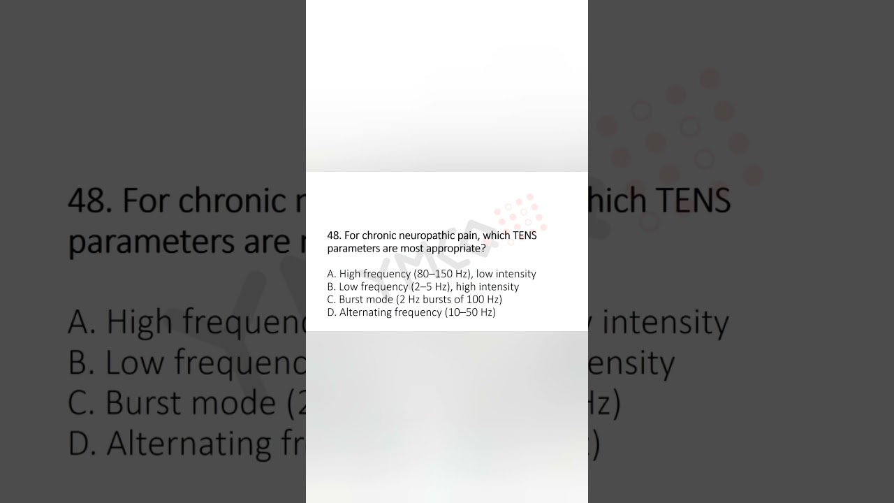 Electrotherapy MCQs: 48