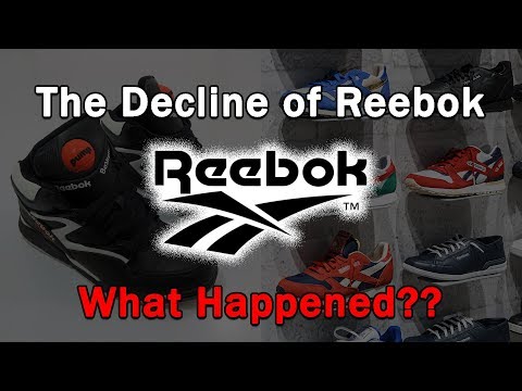 The Decline of Reebok...What Happened?