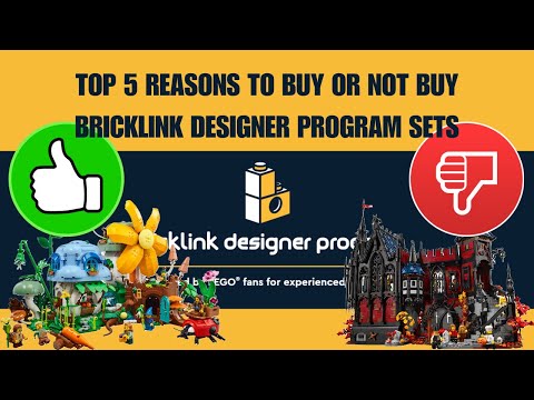 Top 5 Reasons to Buy or Not Buy BrickLink Designer Program Sets - some of the best LEGO around