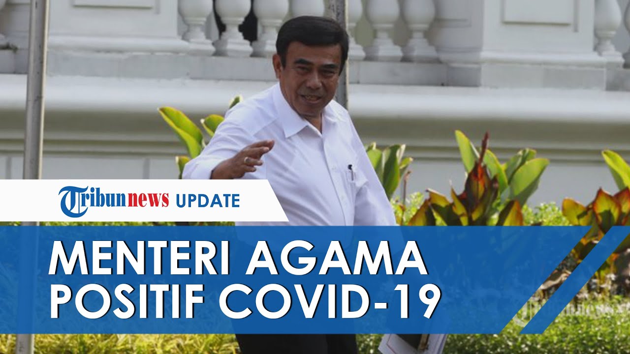 BREAKING NEWS: Menteri Agama Fachrul Razi Terkonfirmasi Positif Covid ...