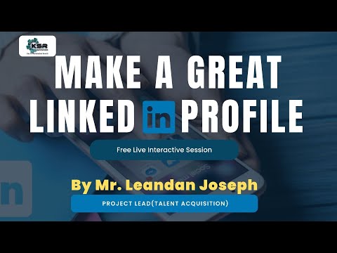 How to Make a Great Linkedin Profile | LinkedIn for Job Seekers - Find a job on LinkedIn | Tips