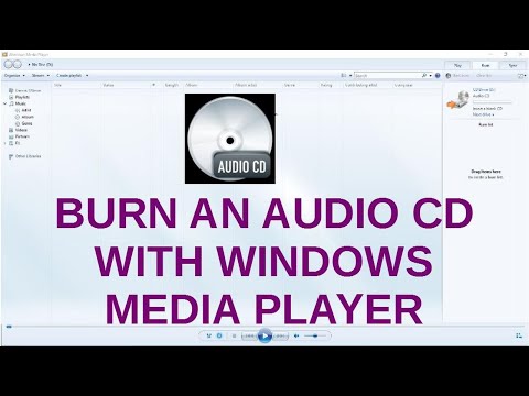 How To Burn Audio CDs with Windows Media Player