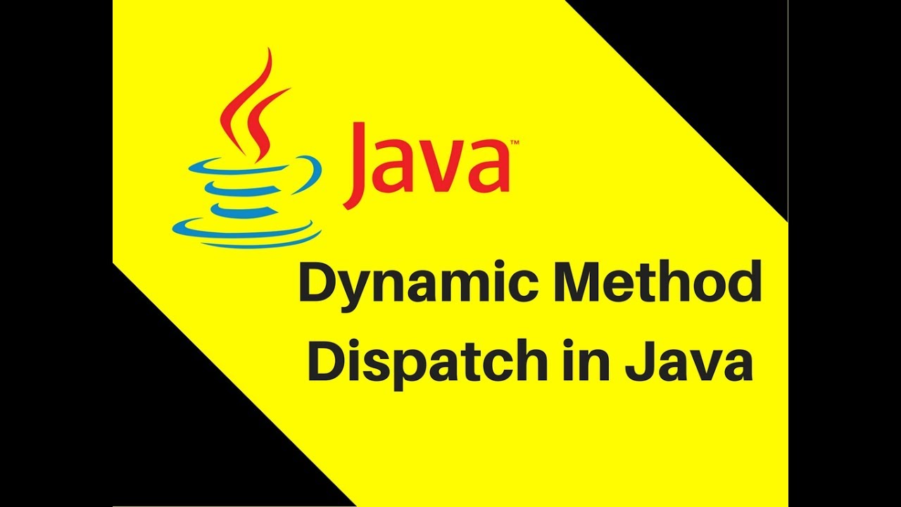 8.10 Dynamic Method Dispatch in Java