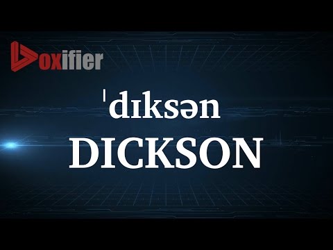 How to Pronunce Dickson in English - Voxifier.com
