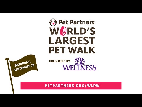 Pet Partners World's Largest Pet Walk 2023 presented by Wellness Pet Company