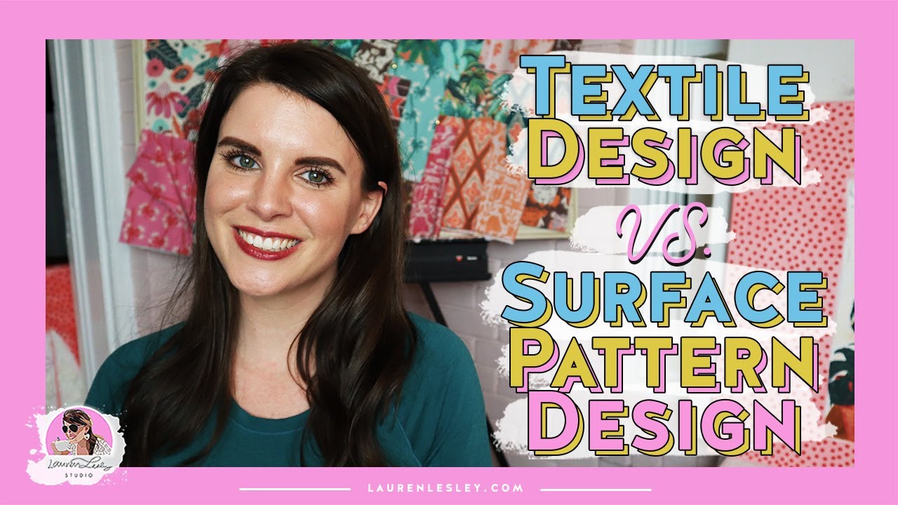 TEXTILE DESIGN vs. SURFACE PATTERN DESIGN (What Every Designer Should Know)
