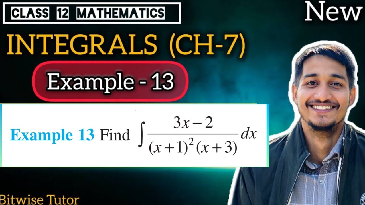 Integrals example 13 | Example 13 class 12 maths ch 7 | Example 13 integral class 12