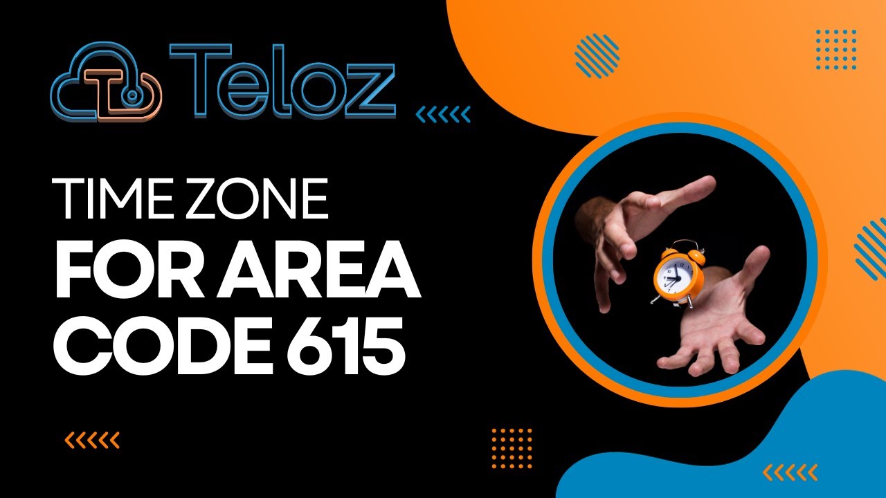 Time zone for area code 615:Navigating Time