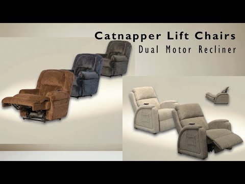 Catnapper Lift Chairs - Dual Motor Recliner - Legs and Back work Independently!