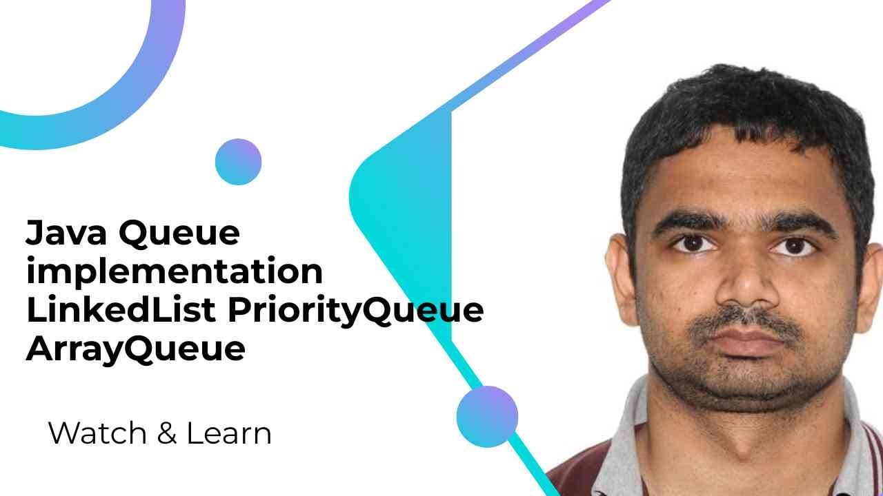 Java Queue implementation LinkedList PriorityQueue ArrayQueue